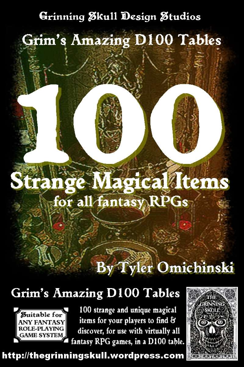 100 Strange Magical Items for all fantasy RPGs - Grinning Skull Studios ...