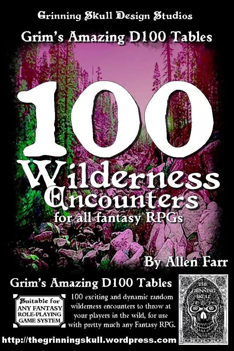 100 Wilderness Encounters for all fantasy RPGs - Grinning Skull Studios ...