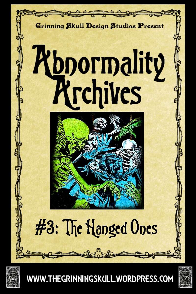 Abnormality Archives: #3 The Hanged Ones - Grinning Skull Studios | misc | Abnormality Archives ...