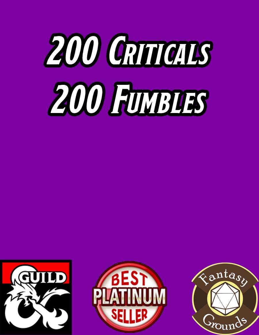 200 Critical HIT & FUMBLE Tables - Dungeon Masters Guild | DriveThruRPG