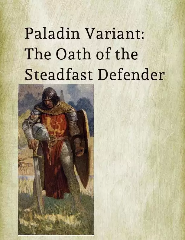 Paladin Variant: Oath of the Steadfast Defender - Dungeon Masters Guild ...