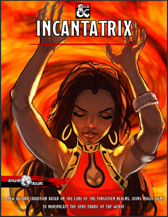 Arcane Tradition - Incantatrix - Dungeon Masters Guild | DriveThruRPG