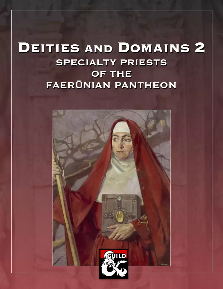 Deities and Domains 2: Specialty Priests of the Faerünian Pantheon (11 ...