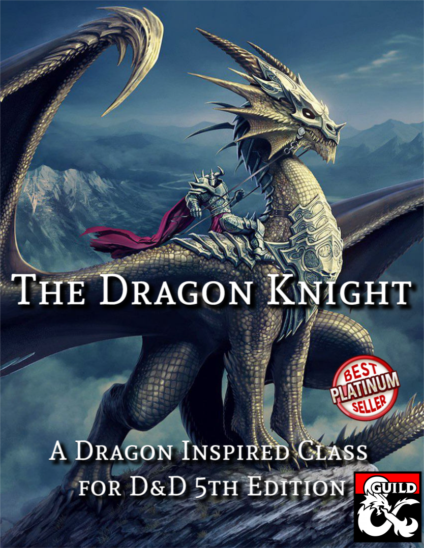 The Dragon Knight Class - Dungeon Masters Guild | DriveThruRPG