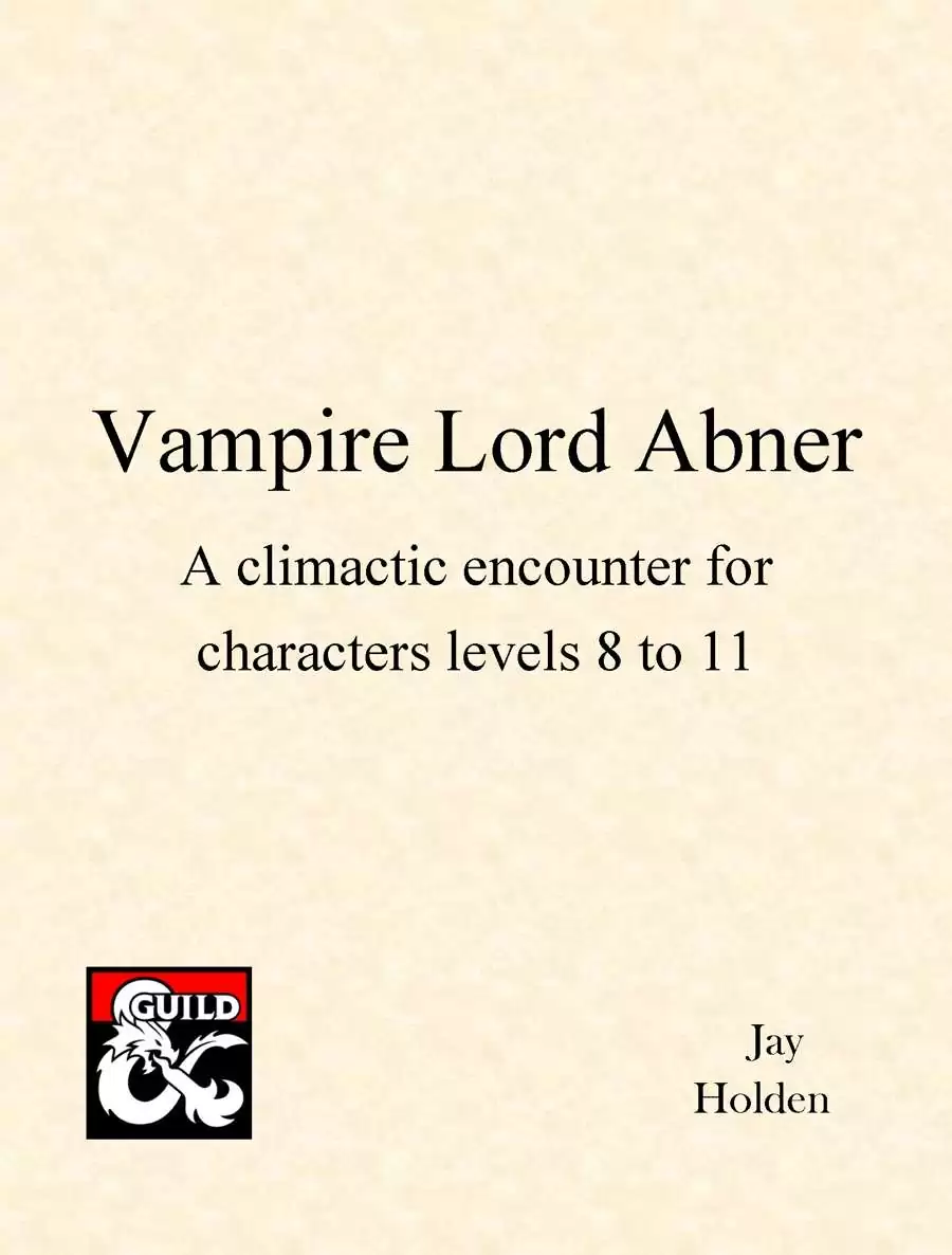 Vampire Lord Abner (Challenge 11 Boss) - Dungeon Masters Guild | DriveThruRPG