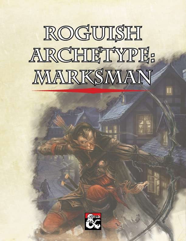 The Marksman, A 5th Edition Rogue Archetype - Dungeon Masters Guild ...