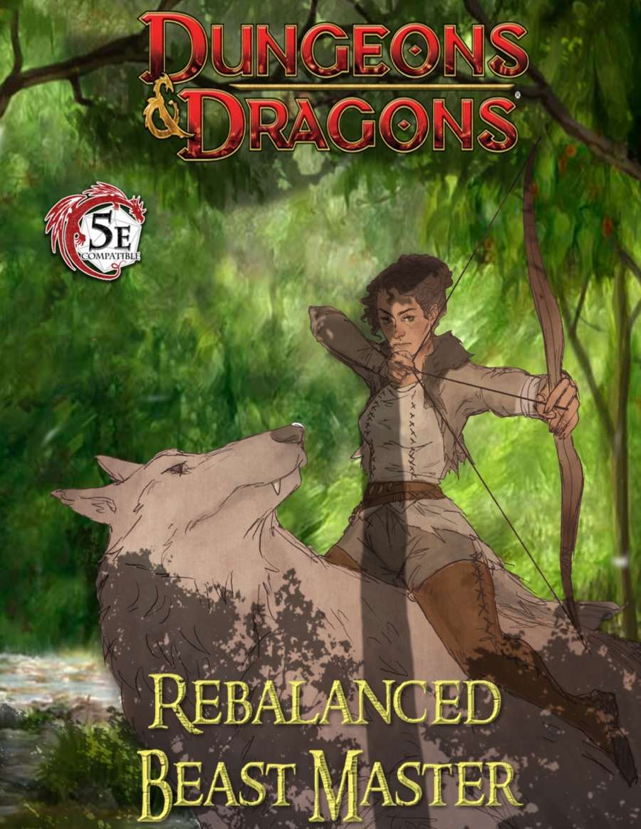 D&D 5e Rebalanced Ranger Beast Master Martial Archtype - Dungeon ...