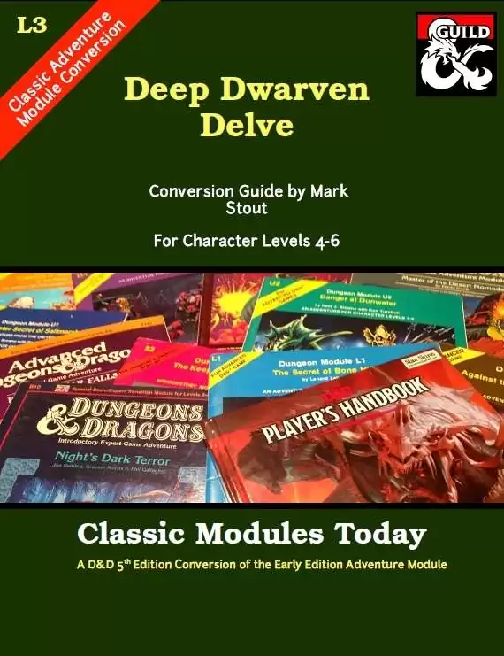 Classic Modules Today: L3 Deep Dwarven Delve (5e) - Dungeon Masters Guild | DriveThruRPG