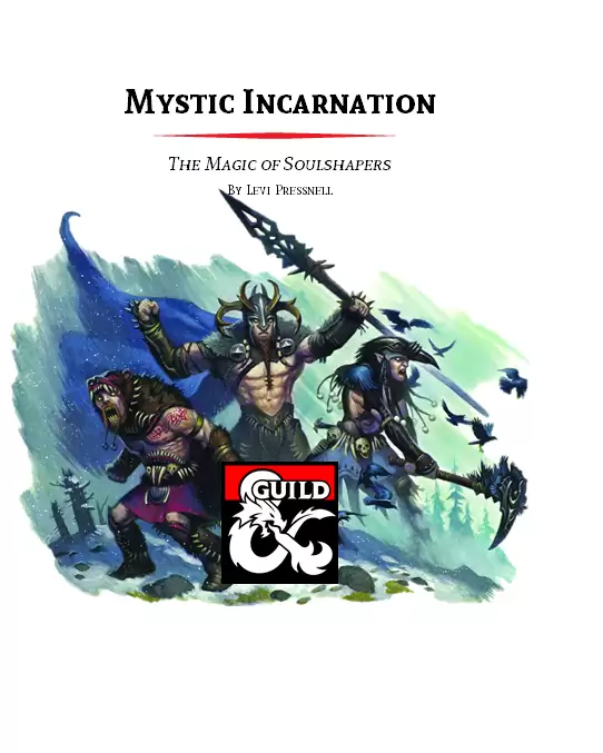Mystic Incarnation - The Magic of Soulshapers (Incarnum for 5e ...