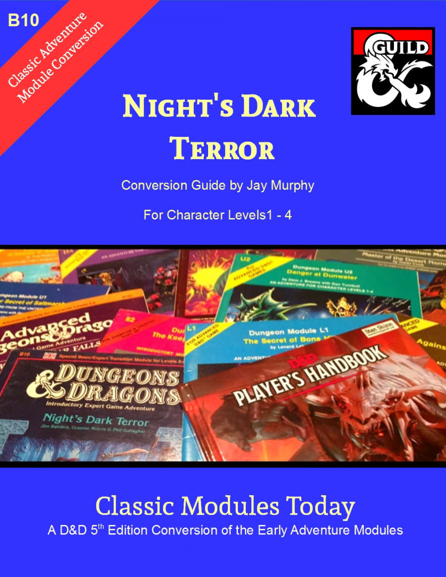 Classic Modules Today: B10 Night's Dark Terror 5e - Dungeon Masters ...