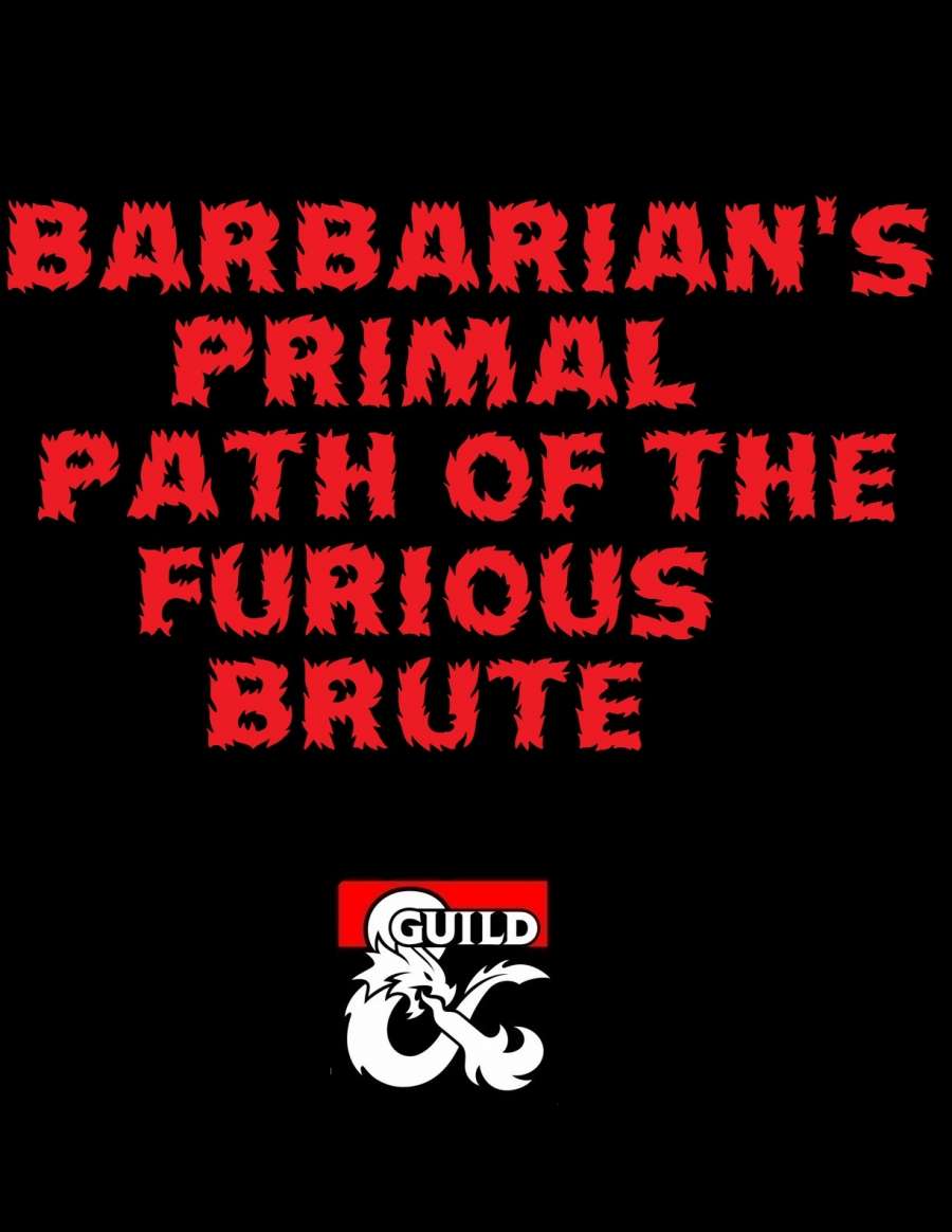 Barbarian Primal Path: Furious Brute - Dungeon Masters Guild | DriveThruRPG