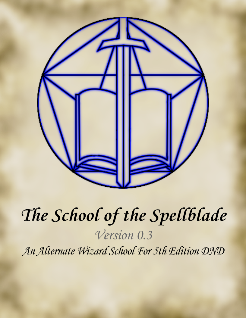 School of the Spellblade v0.4 - Dungeon Masters Guild | DriveThruRPG