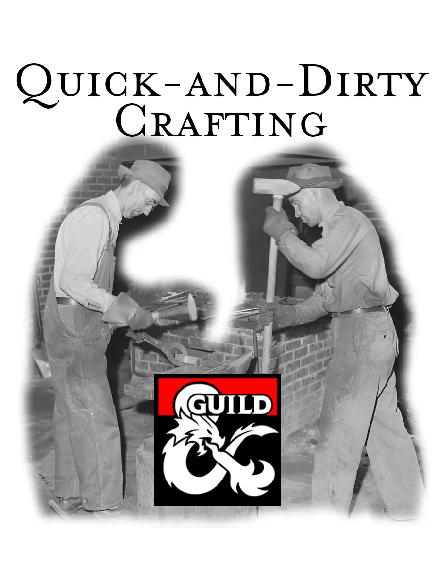 Quick-and-Dirty Crafting - Dungeon Masters Guild | DriveThruRPG
