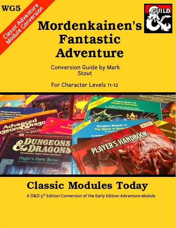 Classic Modules Today: WG5 Mordenkainen's Fantastic Adventure (5e ...