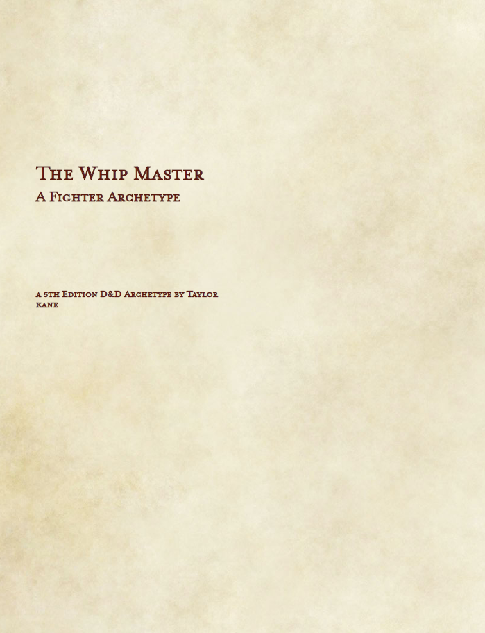 Fighter Archetype The Whip Master Dungeon Masters Guild Drivethrurpg