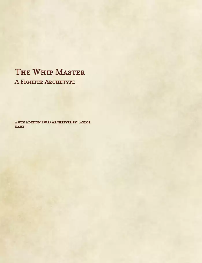 Fighter Archetype: The Whip Master - Dungeon Masters Guild | DriveThruRPG