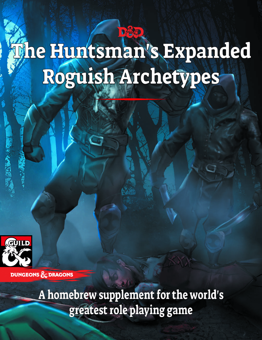 The Huntsman's Expanded Rogue Roguish Archetypes - Dungeon Masters Guild | DriveThruRPG