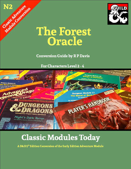 Classic Modules Today: N2 The Forest Oracle (5e) - Dungeon Masters ...