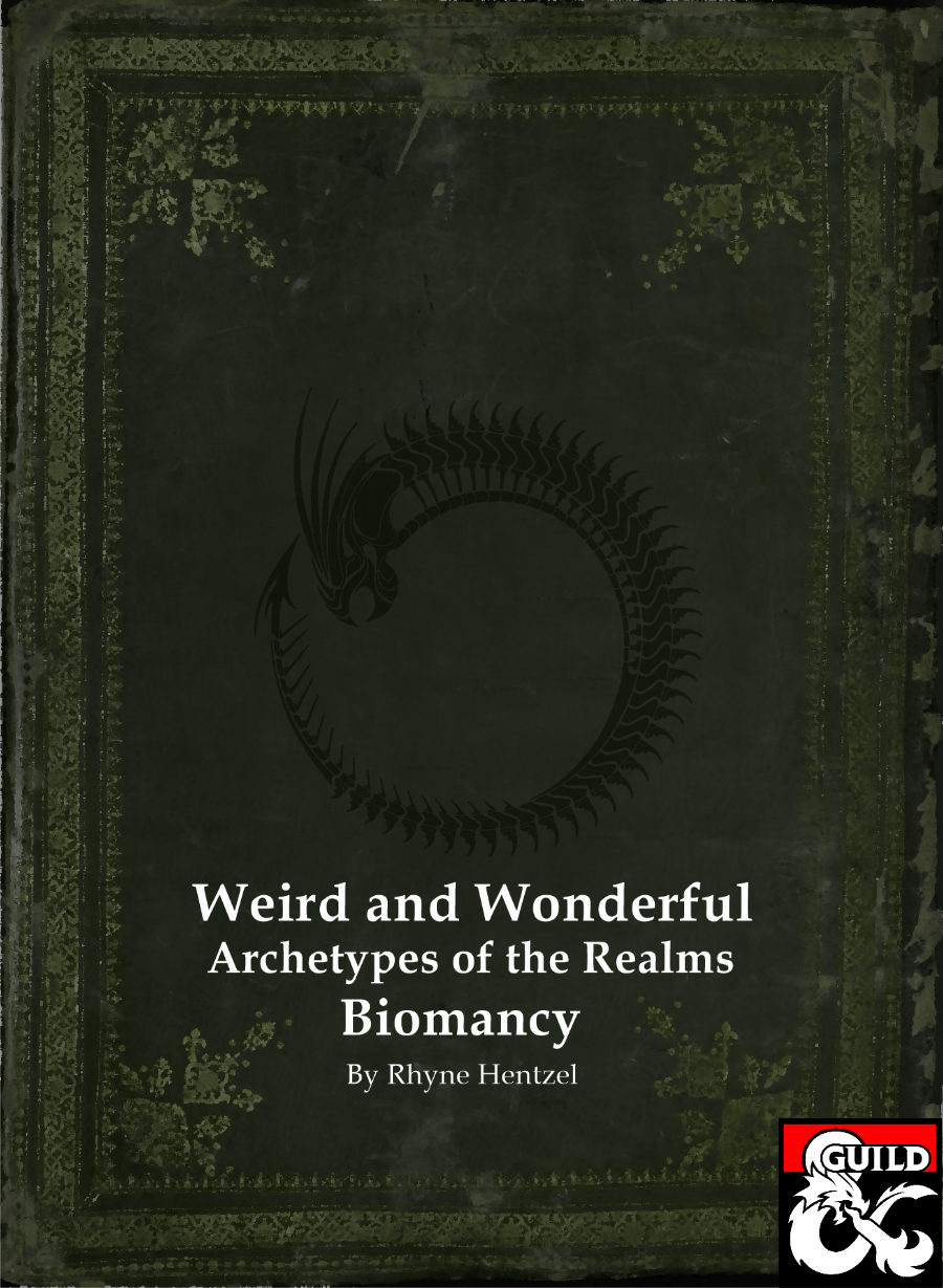 Weird & Wonderful: Archetypes of the Realms: Biomancy - Dungeon Masters ...