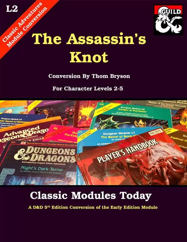 Classic Modules Today: L2 The Assassin's Knot - Dungeon Masters Guild | DriveThruRPG