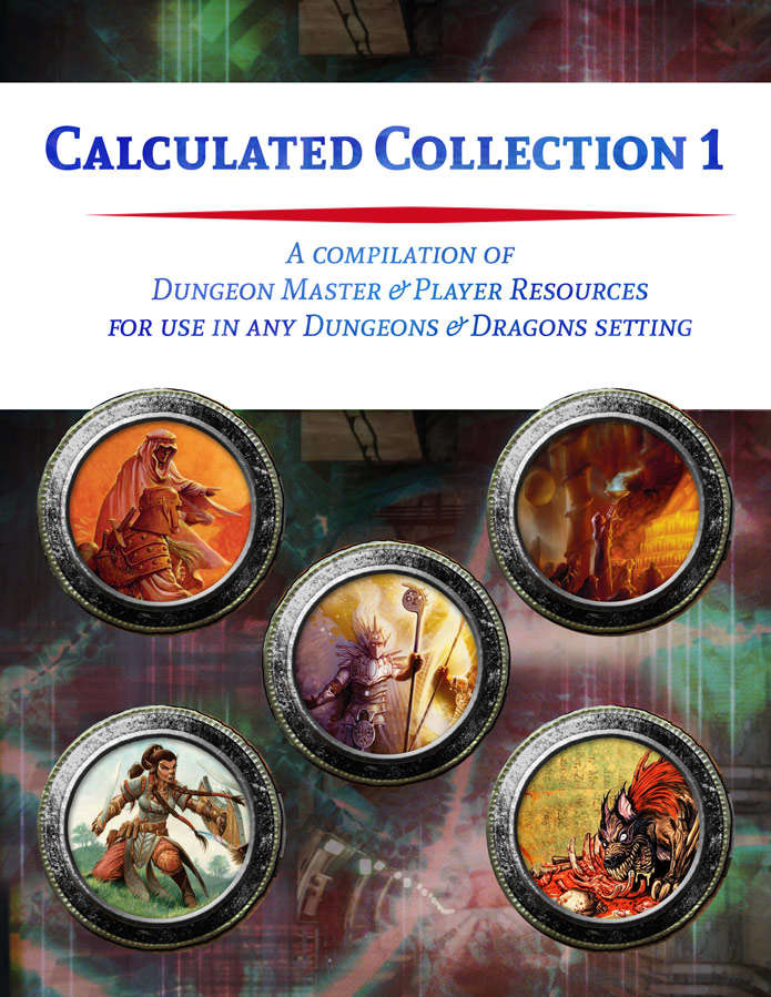 Calculated Collection 1 - Dungeon Masters Guild | DriveThruRPG