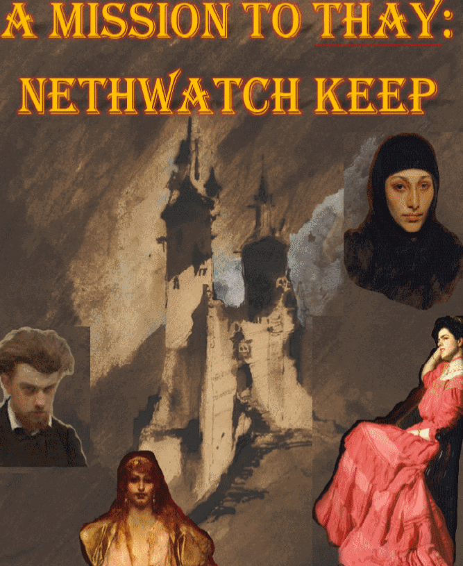 A Mission to Thay : Nethwatch Keep - Dungeon Masters Guild | DriveThruRPG