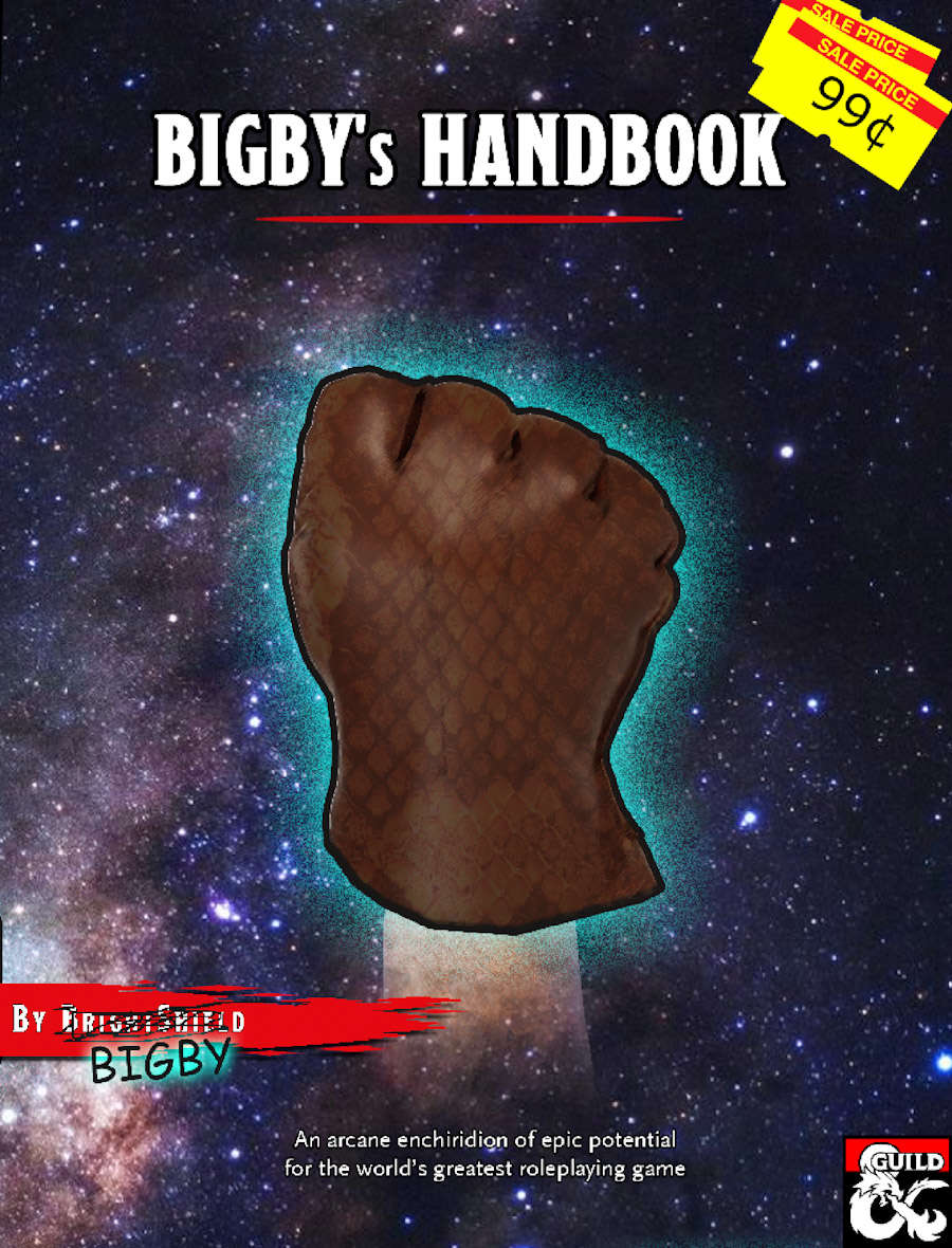 Bigby's Handbook: An Arcane Enchiridion of Epic Potential - Dungeon ...