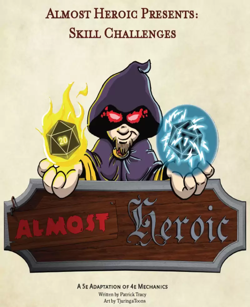 Almost Heroic Presents: Skill Challenges - Dungeon Masters Guild | DriveThruRPG
