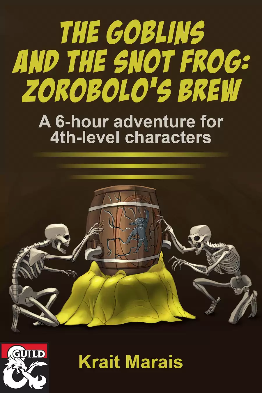 The Goblins and the Snot Frog: Zorobolo's Brew - Dungeon Masters Guild ...