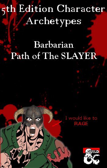 Barbarian - Path of The Slayer - Dungeon Masters Guild | DriveThruRPG