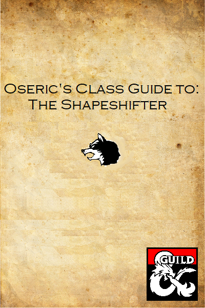 Oseric's Class Guide to: The Shapeshifter - Dungeon Masters Guild ...