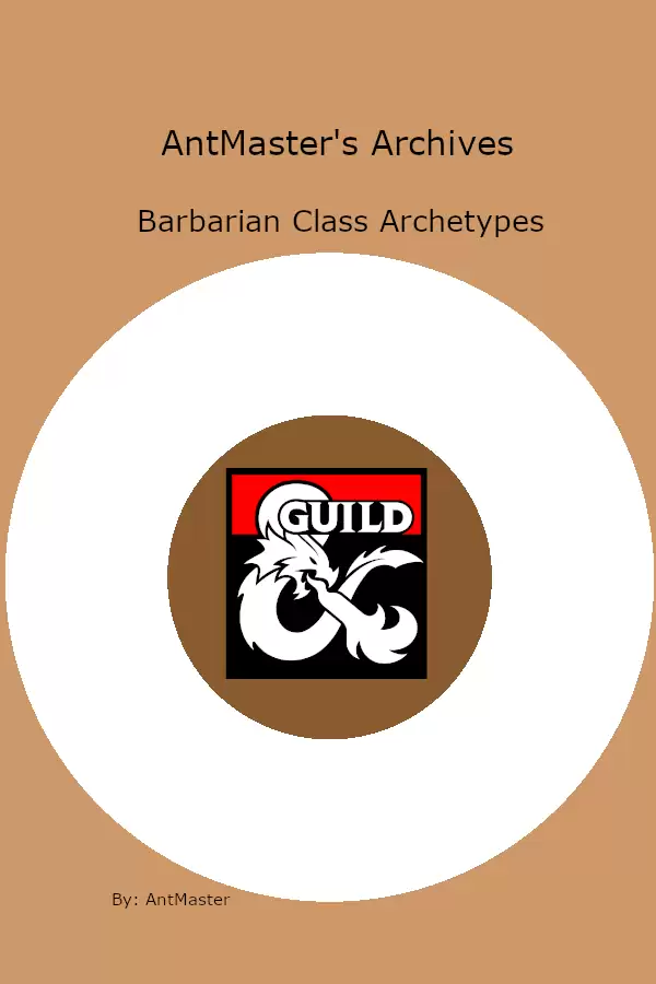 AntMaster's Archives: Barbarian Class Archetypes - Dungeon Masters ...