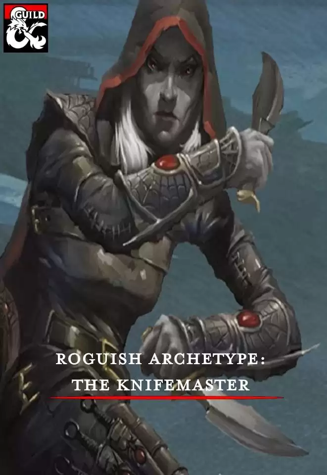 Rogue Archetype: The Knifemaster - Dungeon Masters Guild | DriveThruRPG