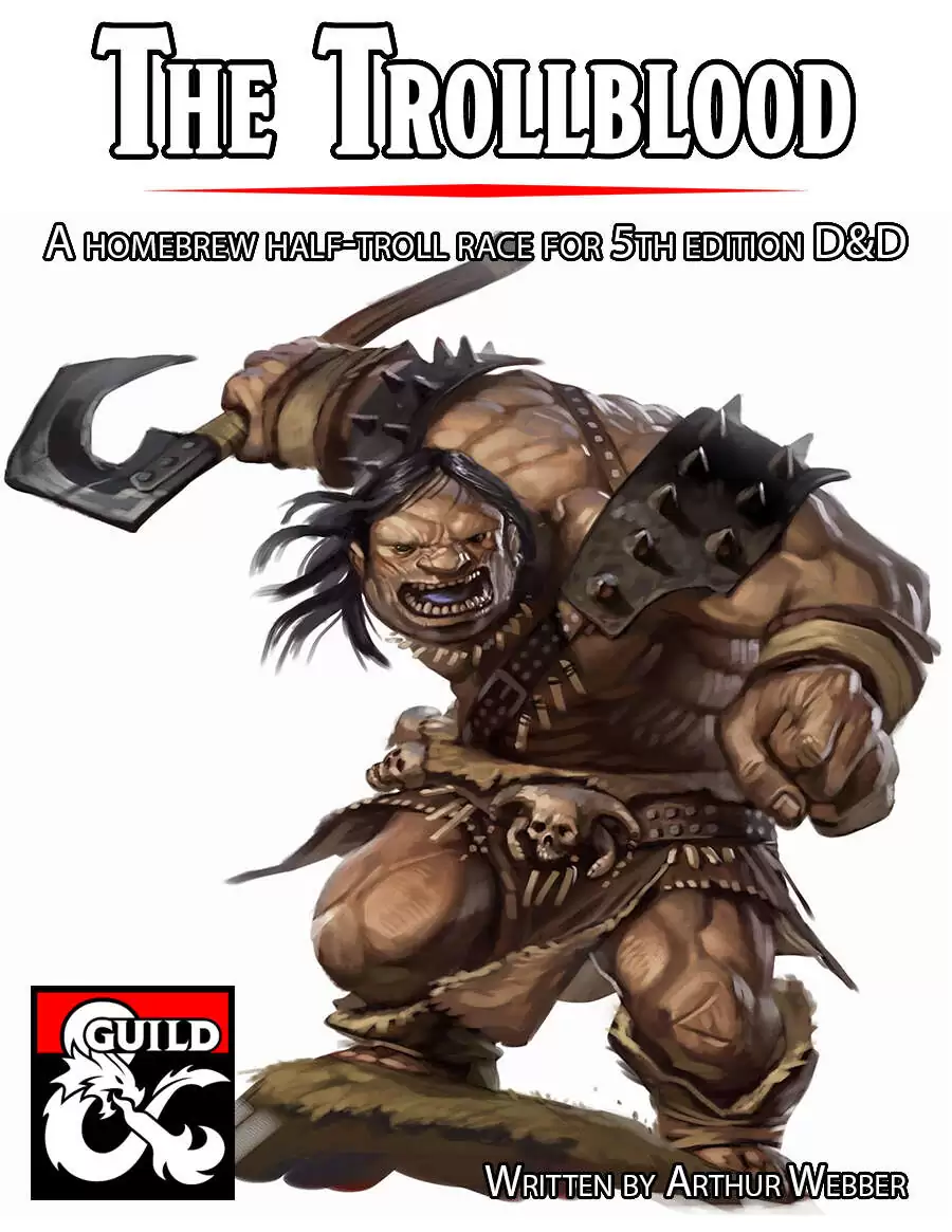 The Trollblood: A half-troll race - Dungeon Masters Guild | DriveThruRPG