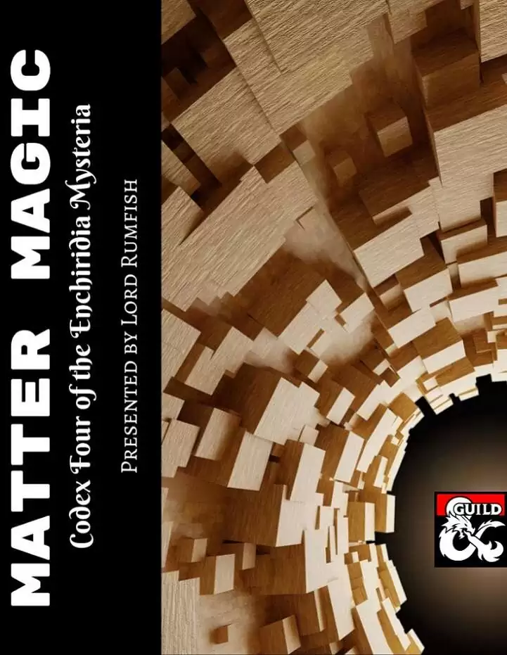 Matter Magic (Codex Four of the Enchiridia Mysteria) - Dungeon Masters ...