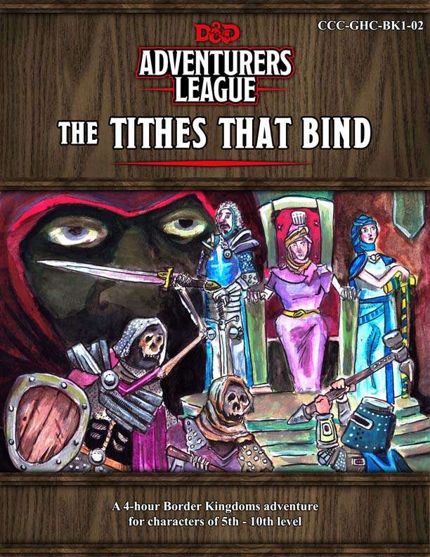CCC-GHC-BK1-02 The Tithes That Bind - Dungeon Masters Guild | DriveThruRPG