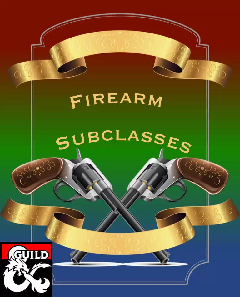 3 Firearm Subclasses (5e) - Dungeon Masters Guild | DriveThruRPG
