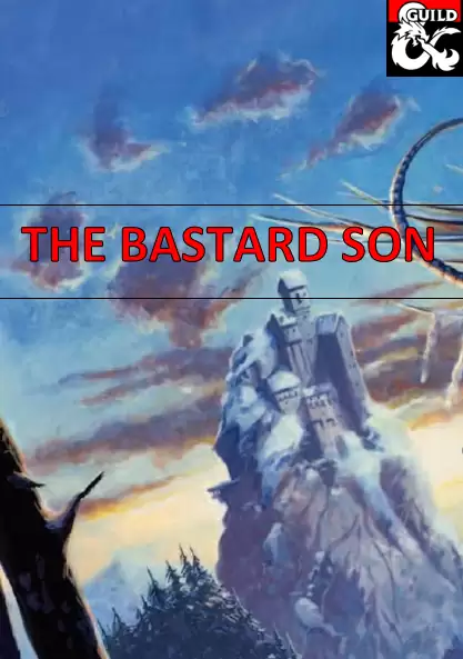 The Bastard Son - an Adventure for New Players - Dungeon Masters Guild ...