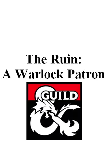 The Ruin: A Warlock Patron - Dungeon Masters Guild | DriveThruRPG