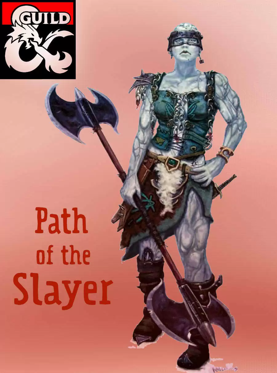 Path of the Slayer (D&D 5e, barbarian subclass) - Dungeon Masters Guild ...