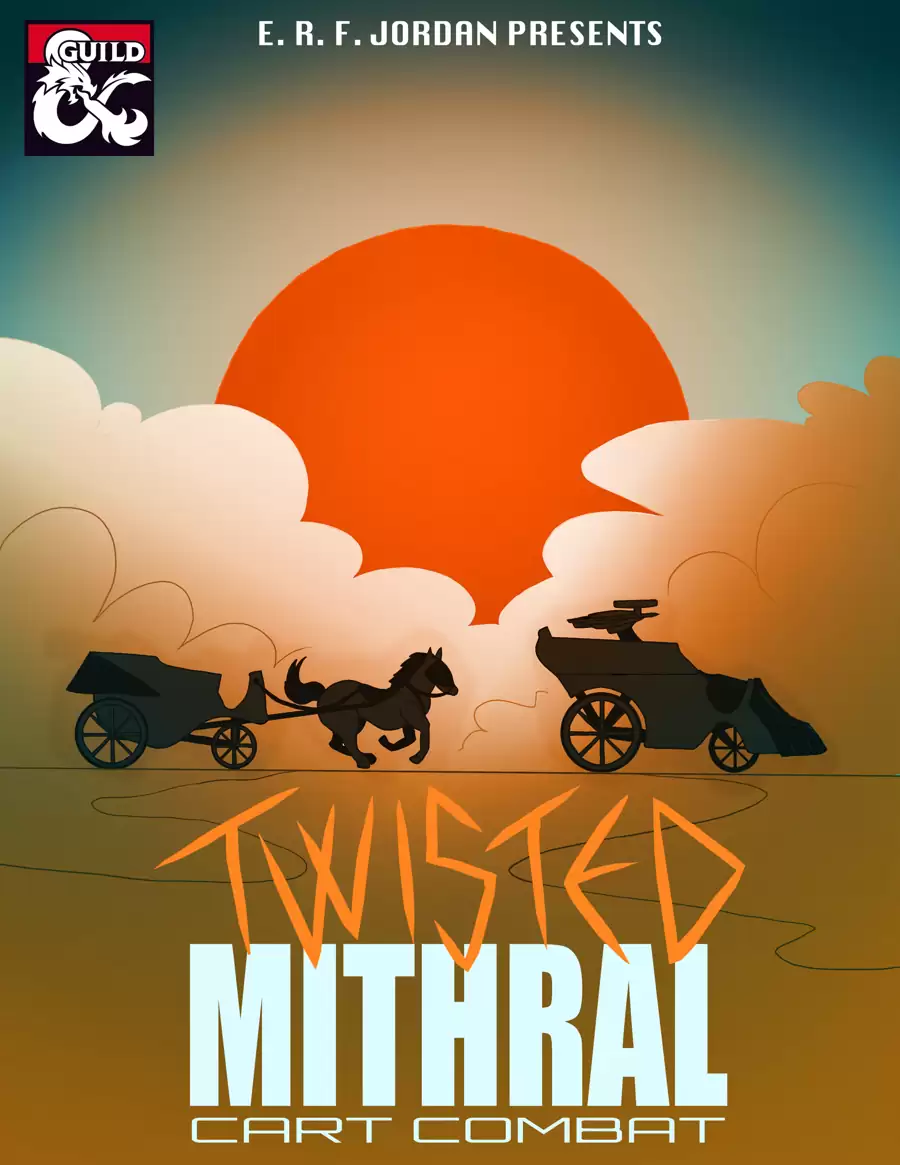Twisted Mithral: Cart Combat (5e) - Dungeon Masters Guild | DriveThruRPG