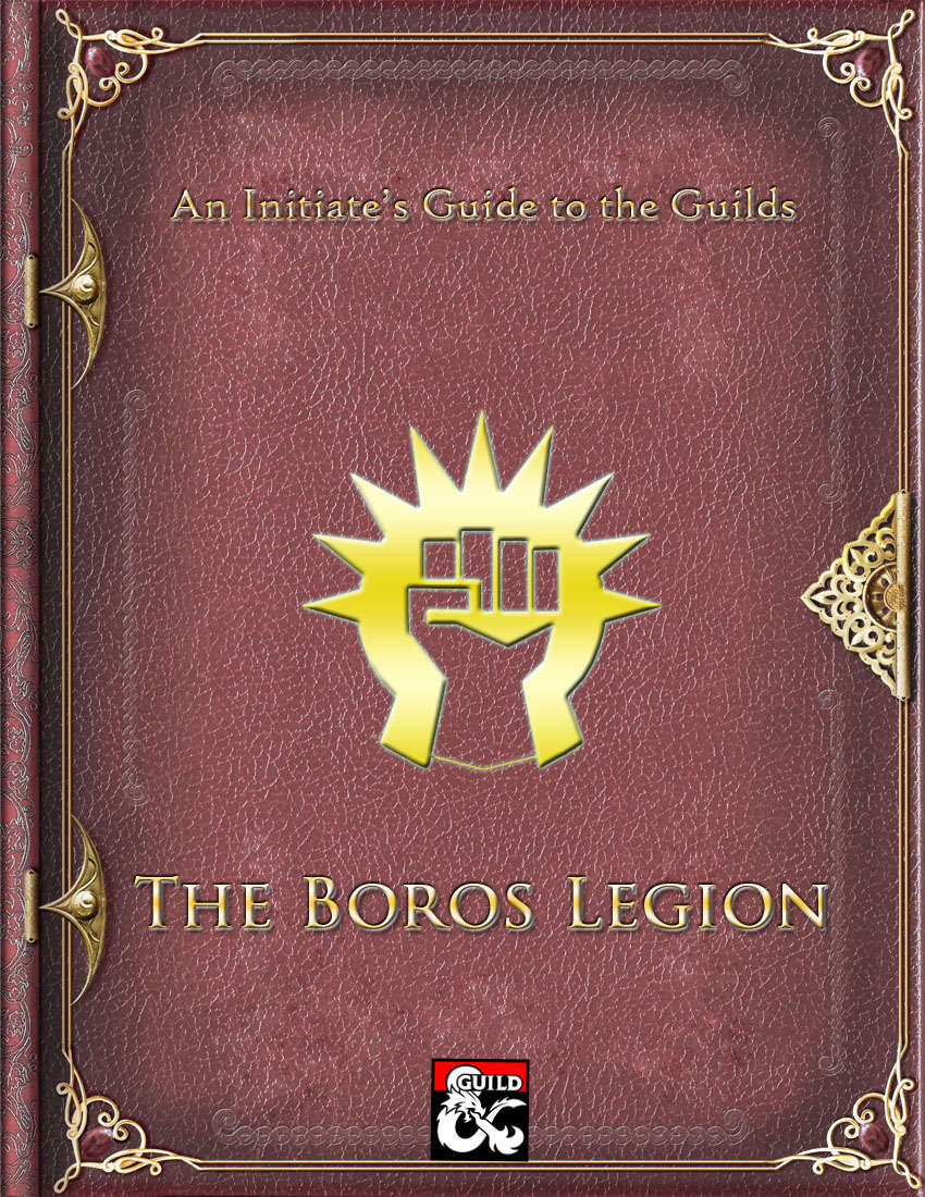 An Initiate's Guide to the Guilds - The Boros Legion - Dungeon Masters ...