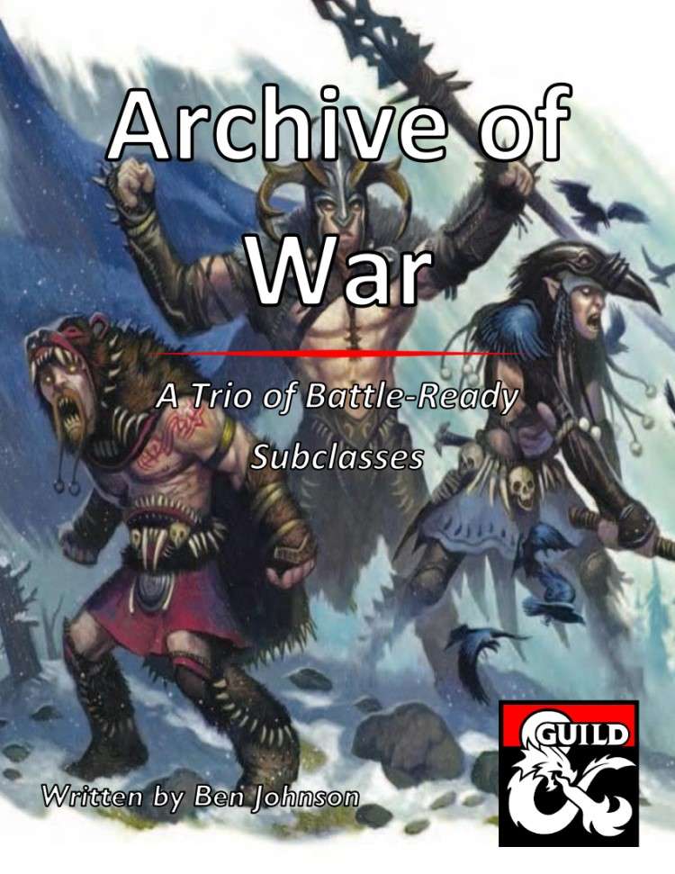 Archive of War: A Trio of Battle-Ready Subclasses - Dungeon Masters ...