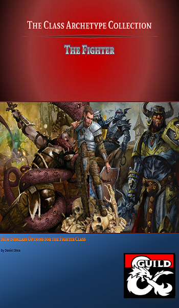 The Class Archetype Collection - The Fighter - Dungeon Masters Guild ...