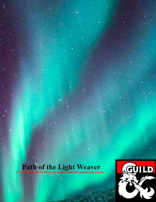 Path of the Light Weaver: A 5E monk subclass - Dungeon Masters Guild ...