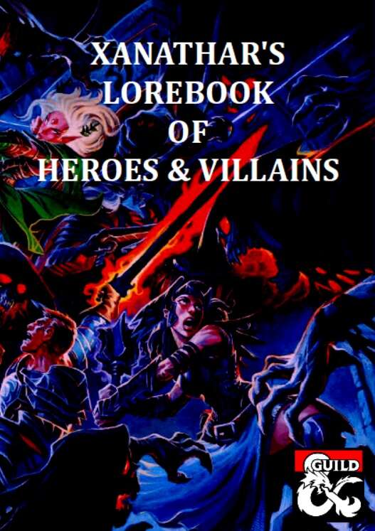 Xanathar's Lorebook of Heroes & Villains - Dungeon Masters Guild ...