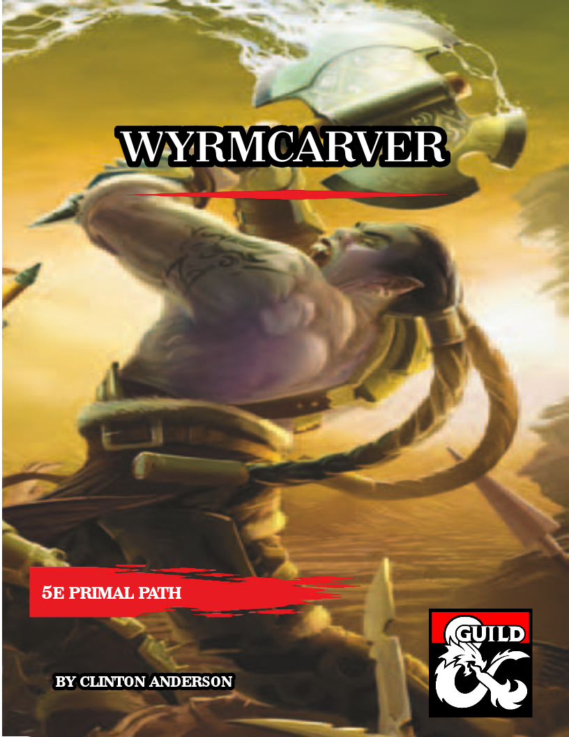 Primal Path Wyrmcarver - Dungeon Masters Guild | DriveThruRPG