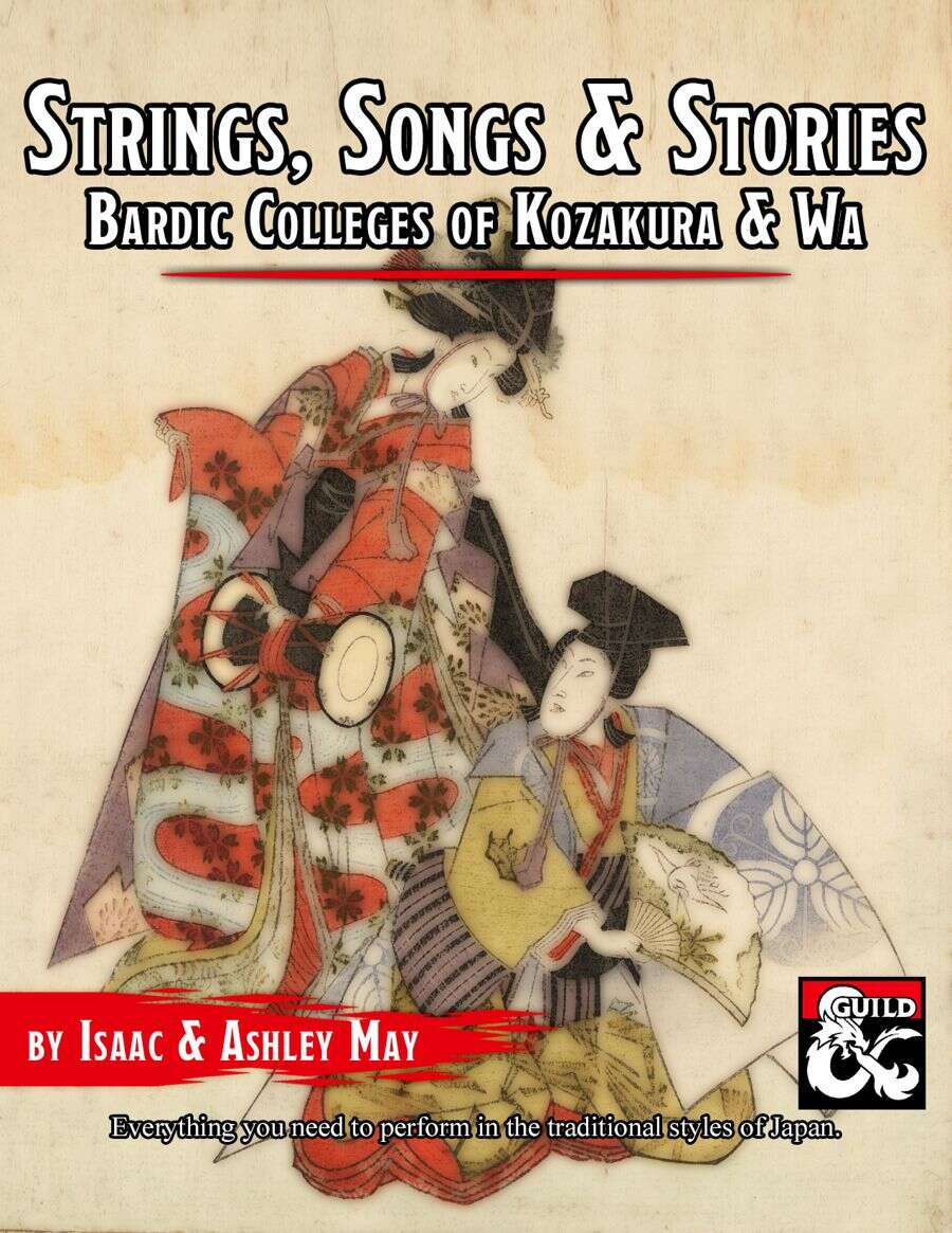 Strings, Songs & Stories, The Bardic Colleges of Kozakura & Wa ...
