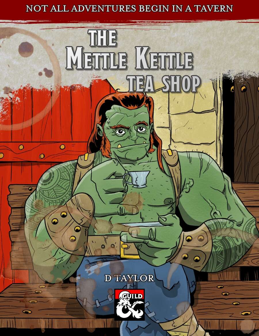 The Mettle Kettle Tea Shop - Dungeon Masters Guild | DriveThruRPG