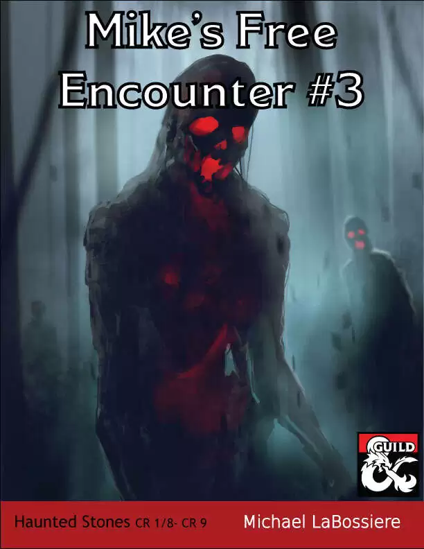 Mike's Free Encounter #3: Haunted Stones - Dungeon Masters Guild ...